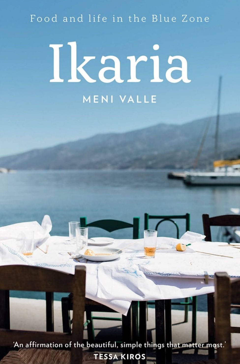 Ikaria: Food and Life in the Blue Zone - Cookbook Divas