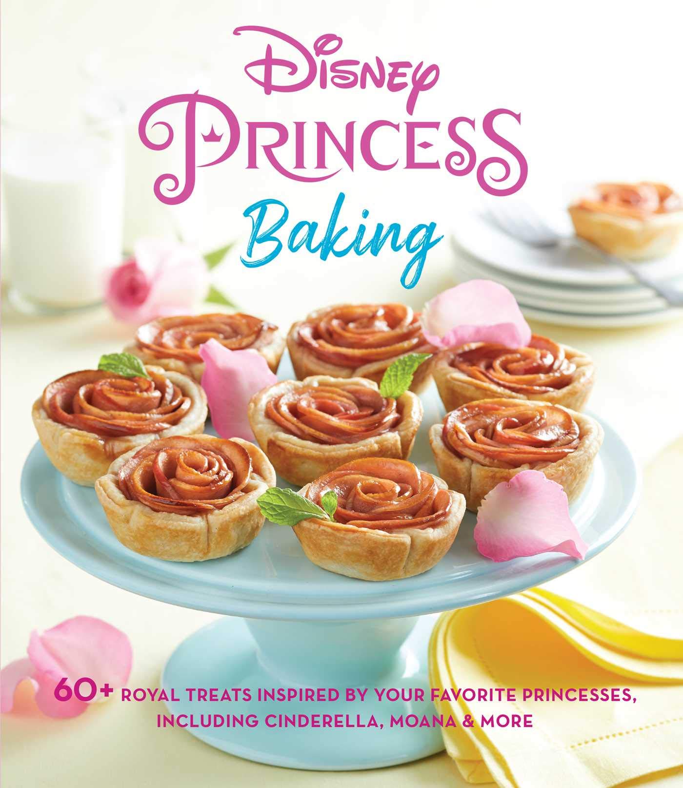 Disney Princess Baking Cookbook - Cookbook Divas