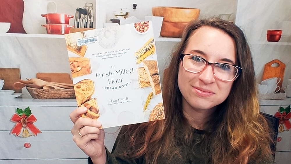 Cookbook Preview: The Fresh-Milled Flour Bread Book, by Tim Giuffi ...