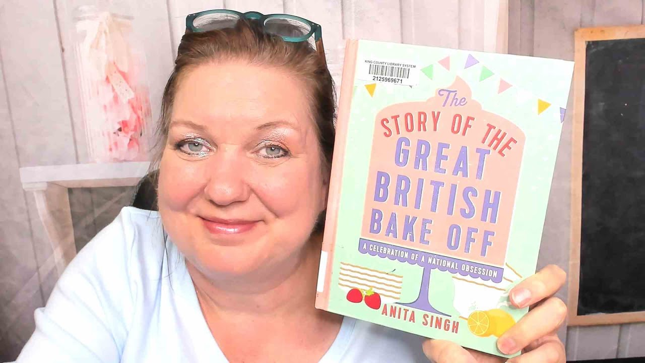 Book Preview: The Story of The Great British Bake Off, by Anita Singh ...